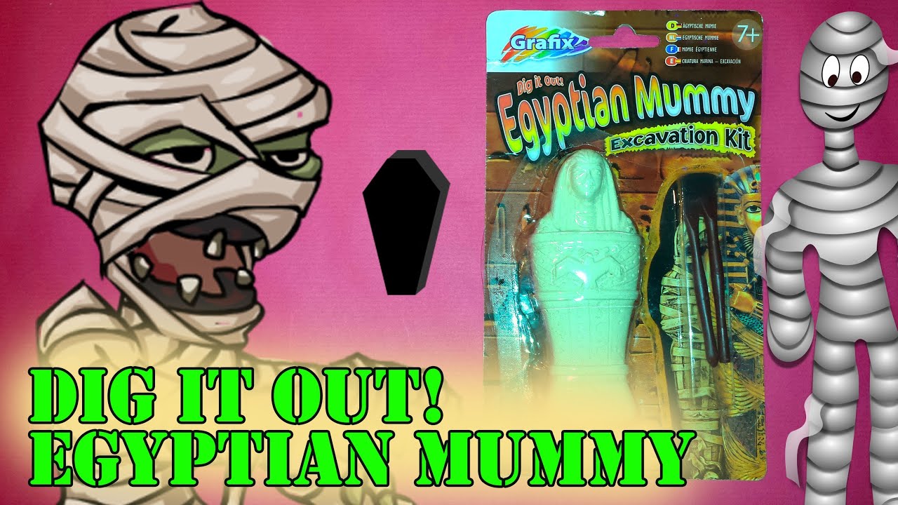 Egyptian Mummy - Dig it out! - Excavation Kit | Unboxing Surprise Toys ...