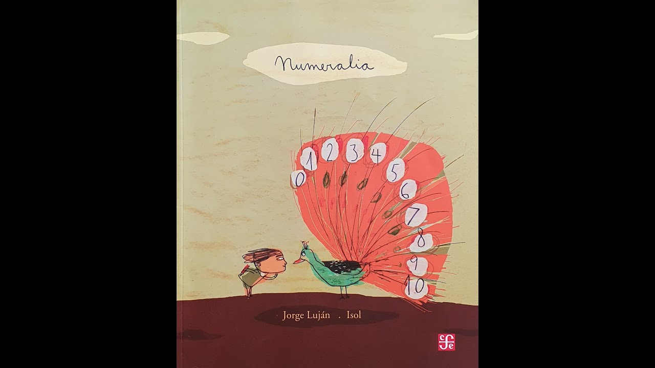Un cuento para ti: "Numeralia" Isol y Jorge Luján . - YouTube
