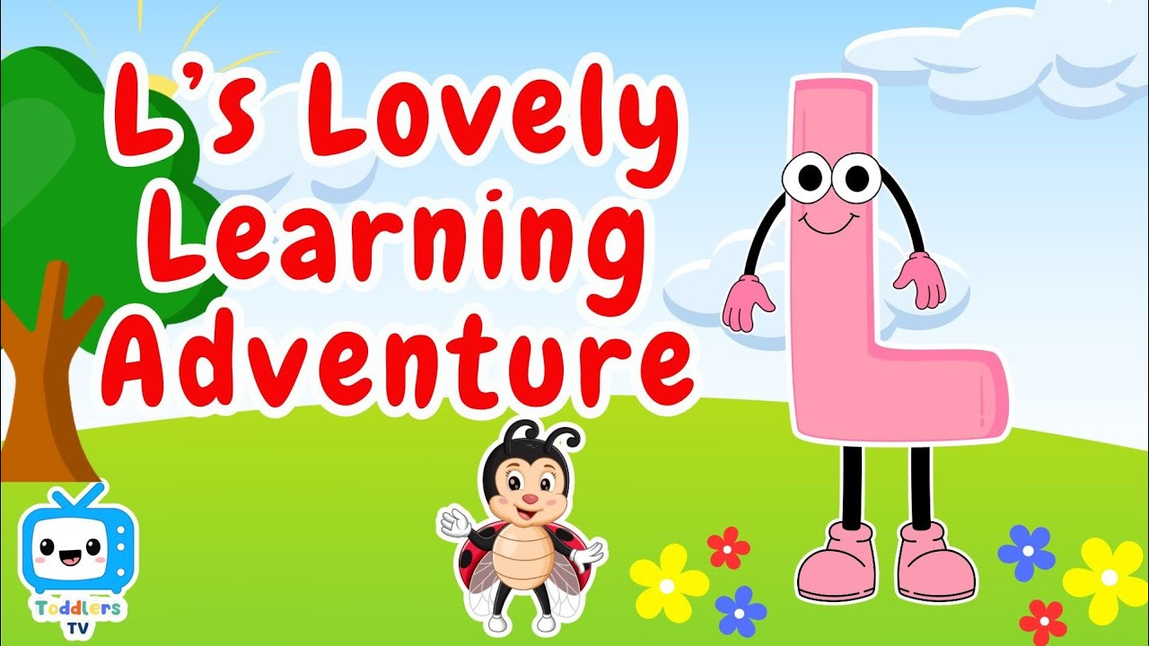 L’s Lovely Learning Adventure! | Fun Letter L Song & Activities for ...