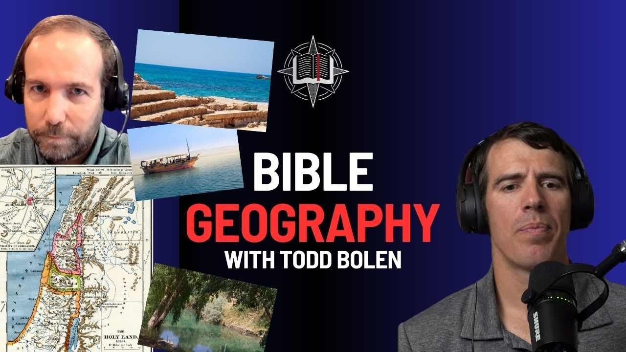 The Importance of Geography in the Bible with Todd Bolen - YouTube