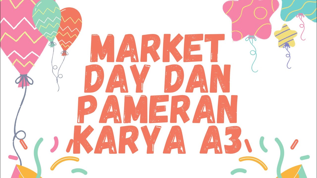 MARKET DAY DAN GELAR KARYA KELAS A3 Tema Buah-buahan - YouTube