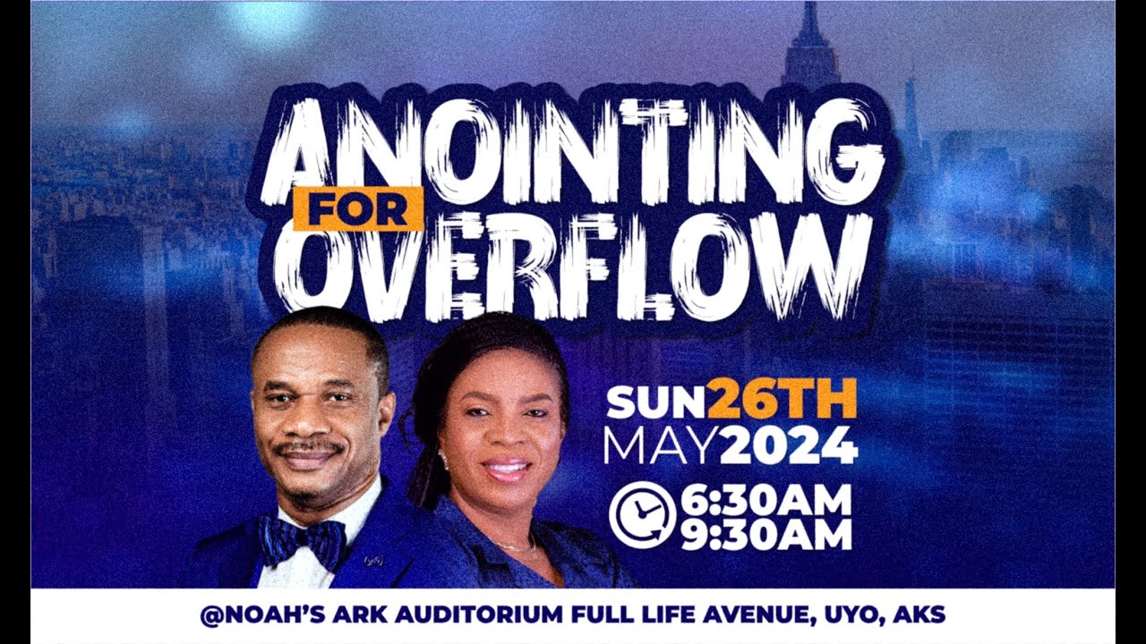 ANOINTING FOR OVERFLOW // SUNDAY SECOND SERVICE WITH REV. NTIA I. NTIA ...