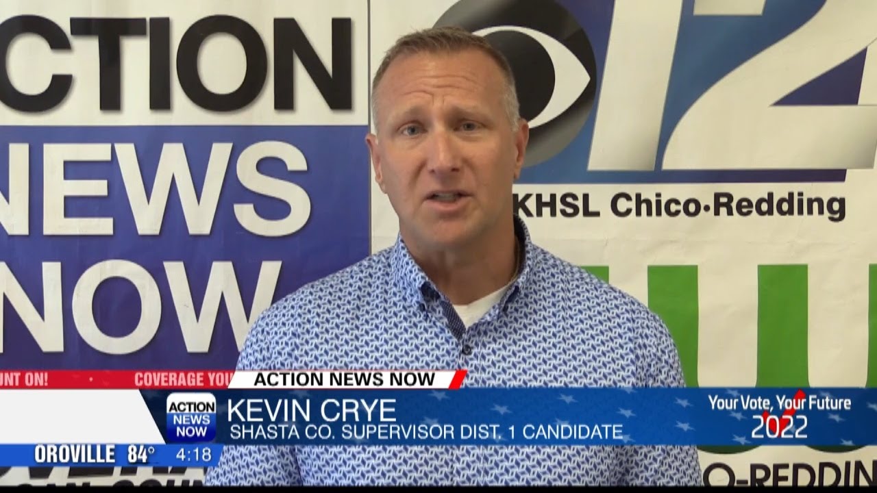 Kevin Crye running for Shasta County Supervisor District 1 - YouTube