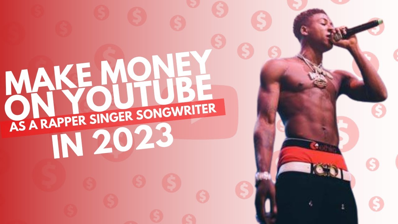 How To Make Money On YouTube As A Rapper In 2023 | A100DRUMZ.COM - YouTube