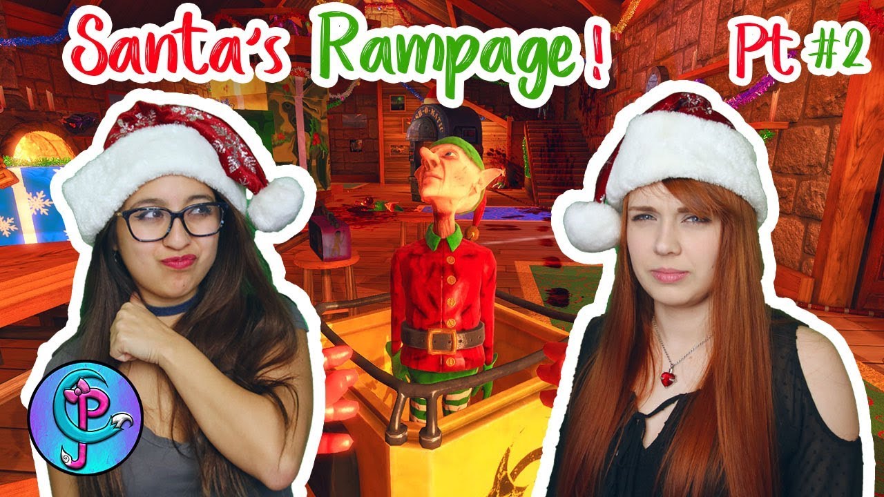 Santas Workshop from HELL | Santas Rampage Pt#2 - YouTube
