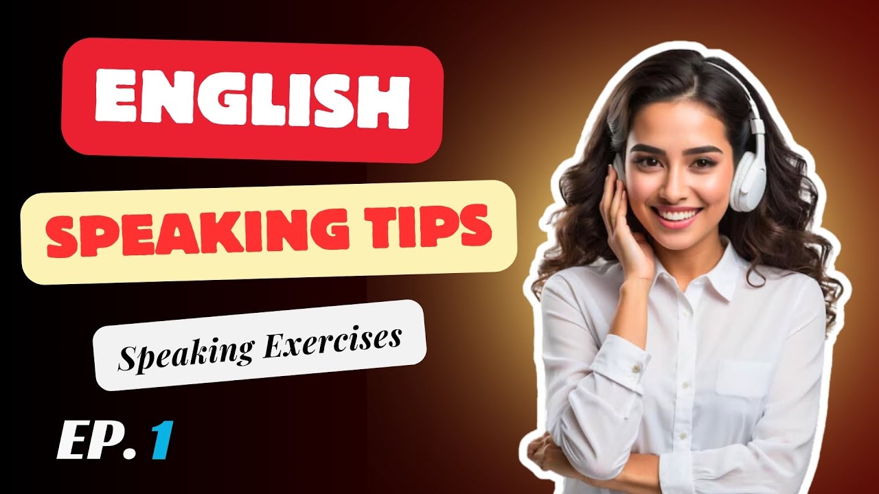 3 Exercises to Improve Your English Speaking | Podcast for English ...