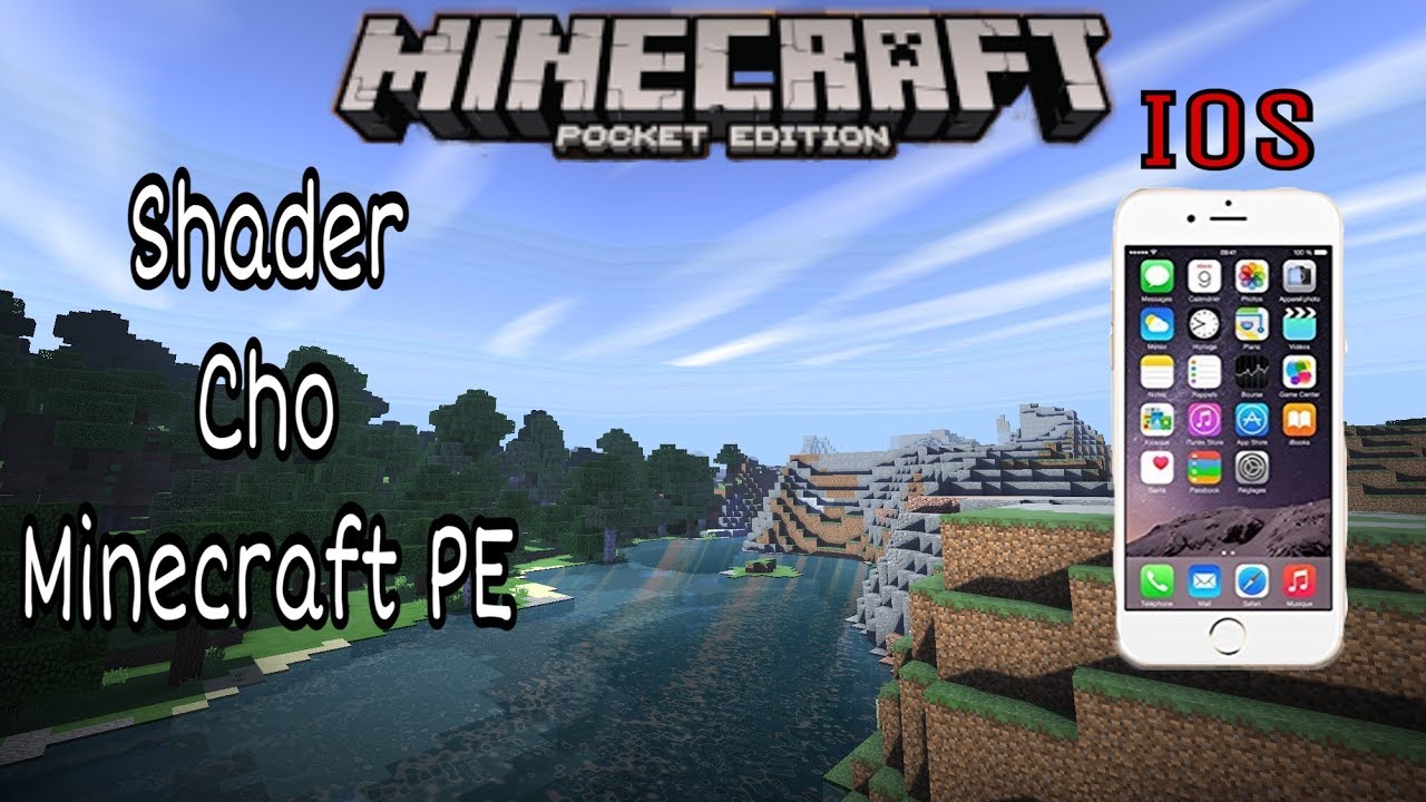 Cách Cài Shader Cho Minecraft PE Trên IOS Nhanh Nhất || HD - YouTube