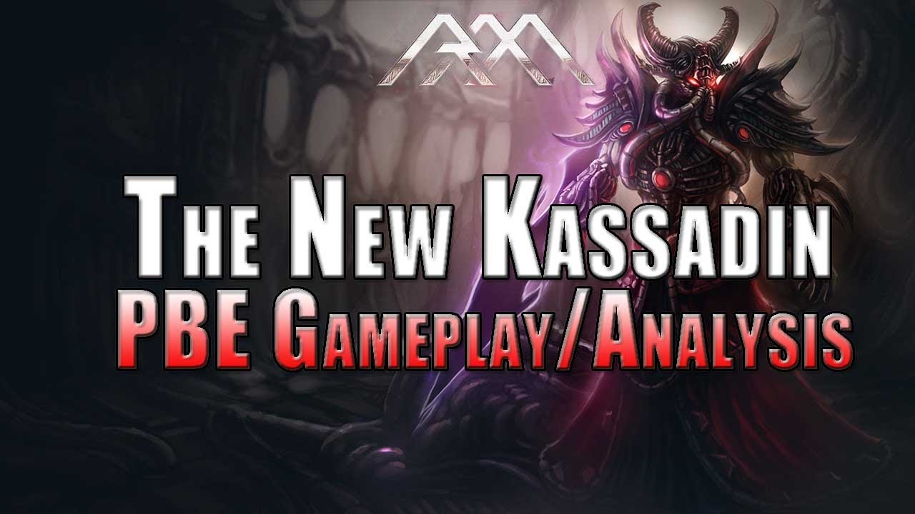 The New Kassassin - PBE Gameplay - League of Legends - YouTube