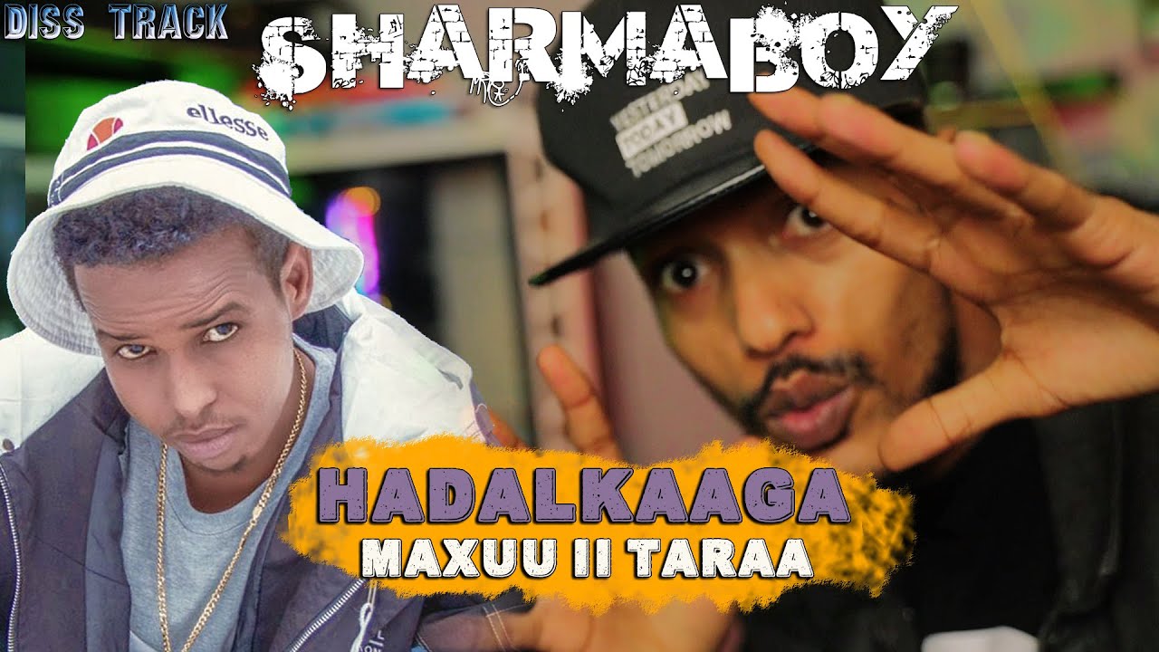 Sharma Boy HADALKAAGA MAXUU IITARI ? Diss Track | ArimaHeena Reaction ...