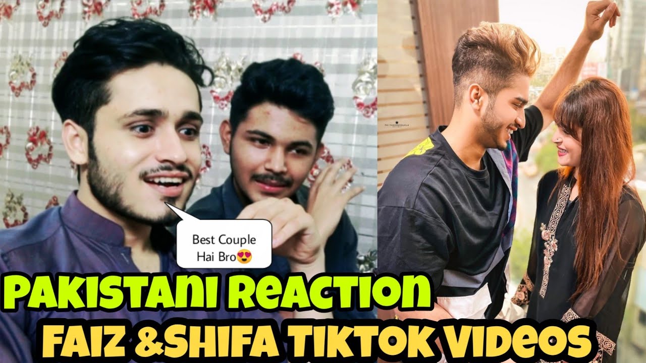 Pakistani Reaction On| Best Couple Faiz& Shifa Tiktok Videos 🔥🔥 - YouTube