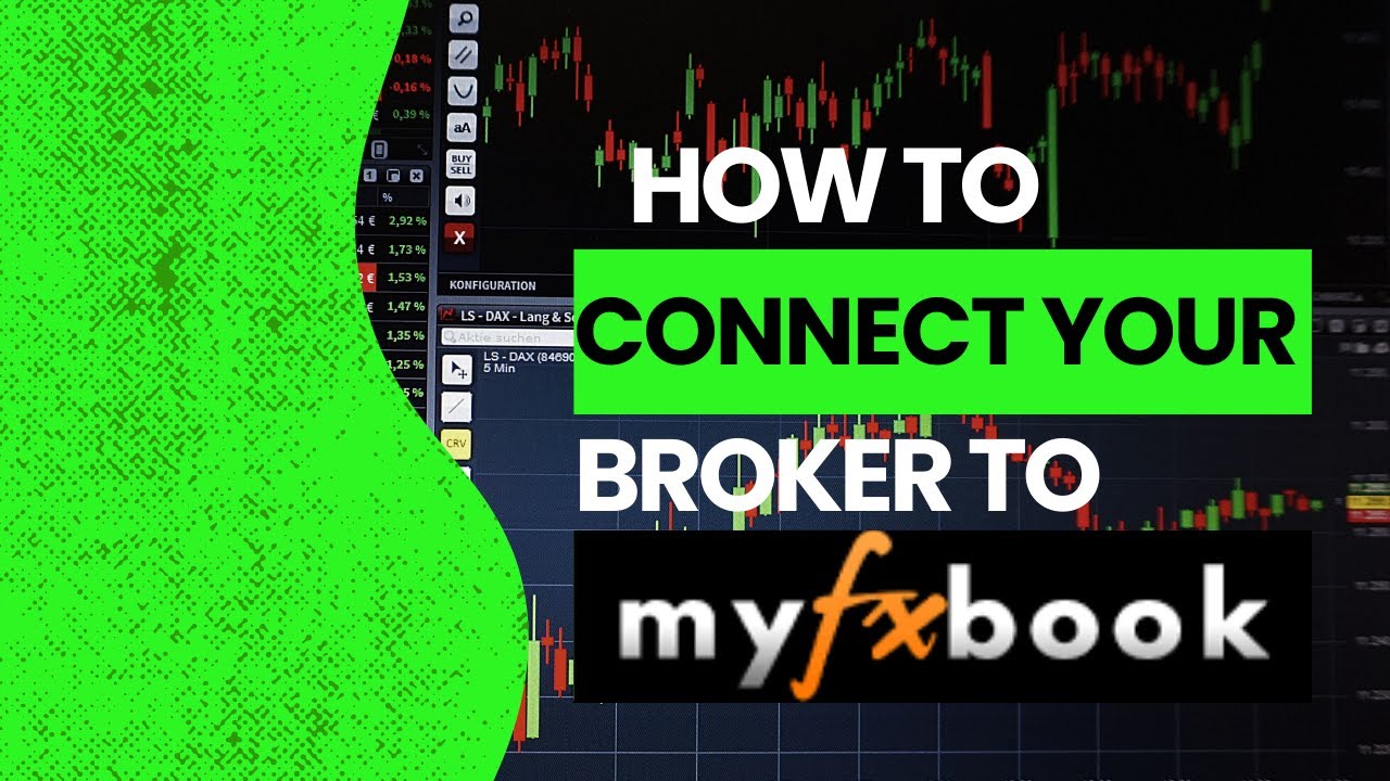 How to connect your broker to MYfxbook.com - YouTube