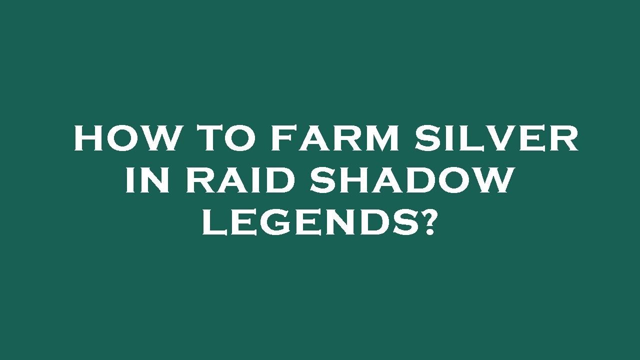 How to farm silver in raid shadow legends? - YouTube