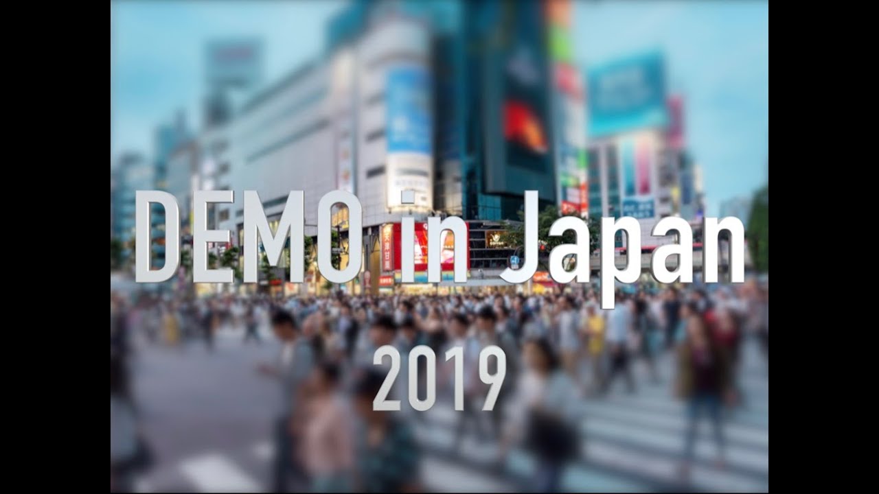 DEMO in Japan (2019) - YouTube