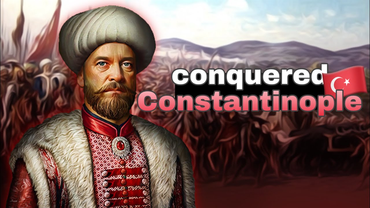Constantinople conquered European War 7 || فتح القسطنطينية الحرب ...