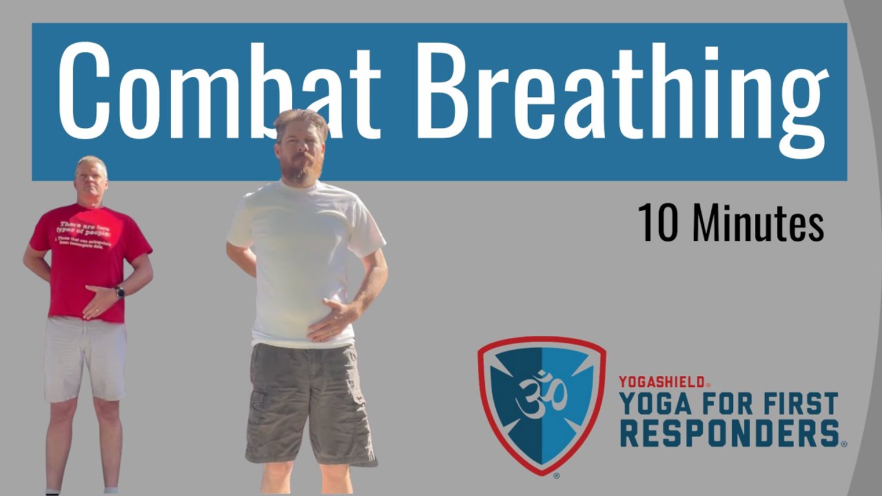 10 Minute Combat Breathing presented by Yoga For First Responders - YouTube