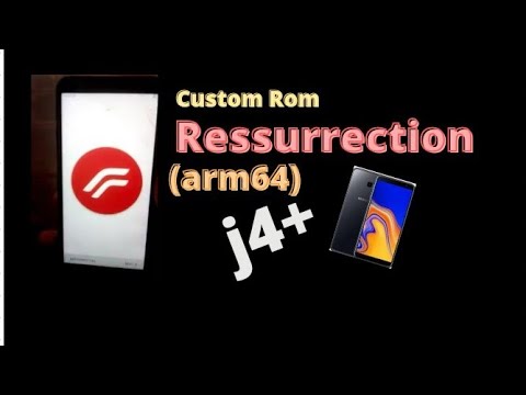 J4+, Instalação (Custom Rom (64bits) =🙅 (RessurrectionRemix) Passo a ...