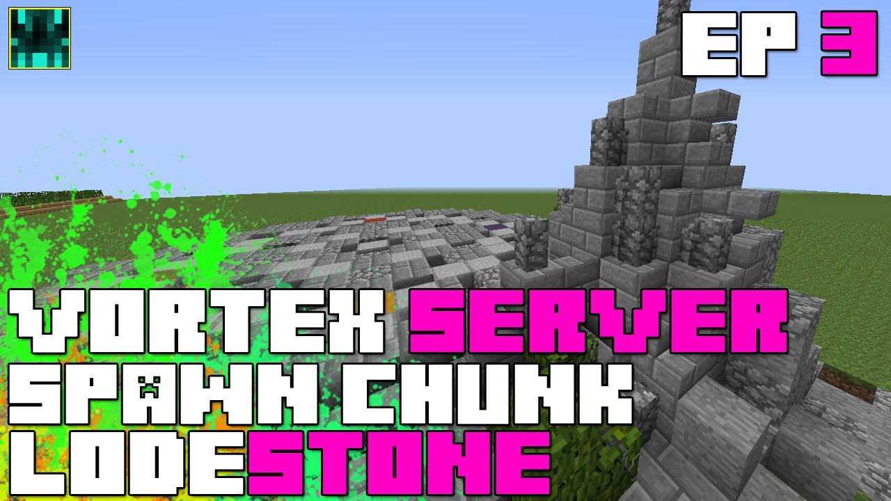 Minecraft - The Vortex Server - Season 1 - "Spawn Chunk Lodestone ...