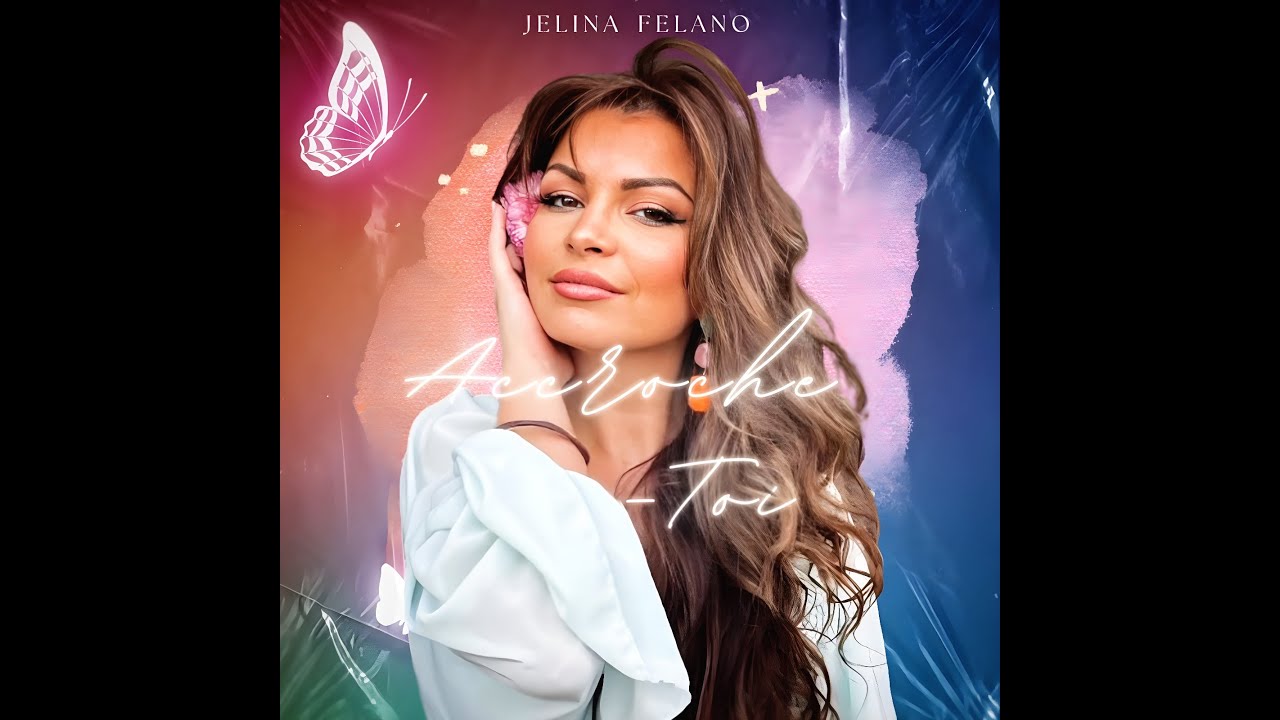 Accroche-toi - Jelina Felano - YouTube