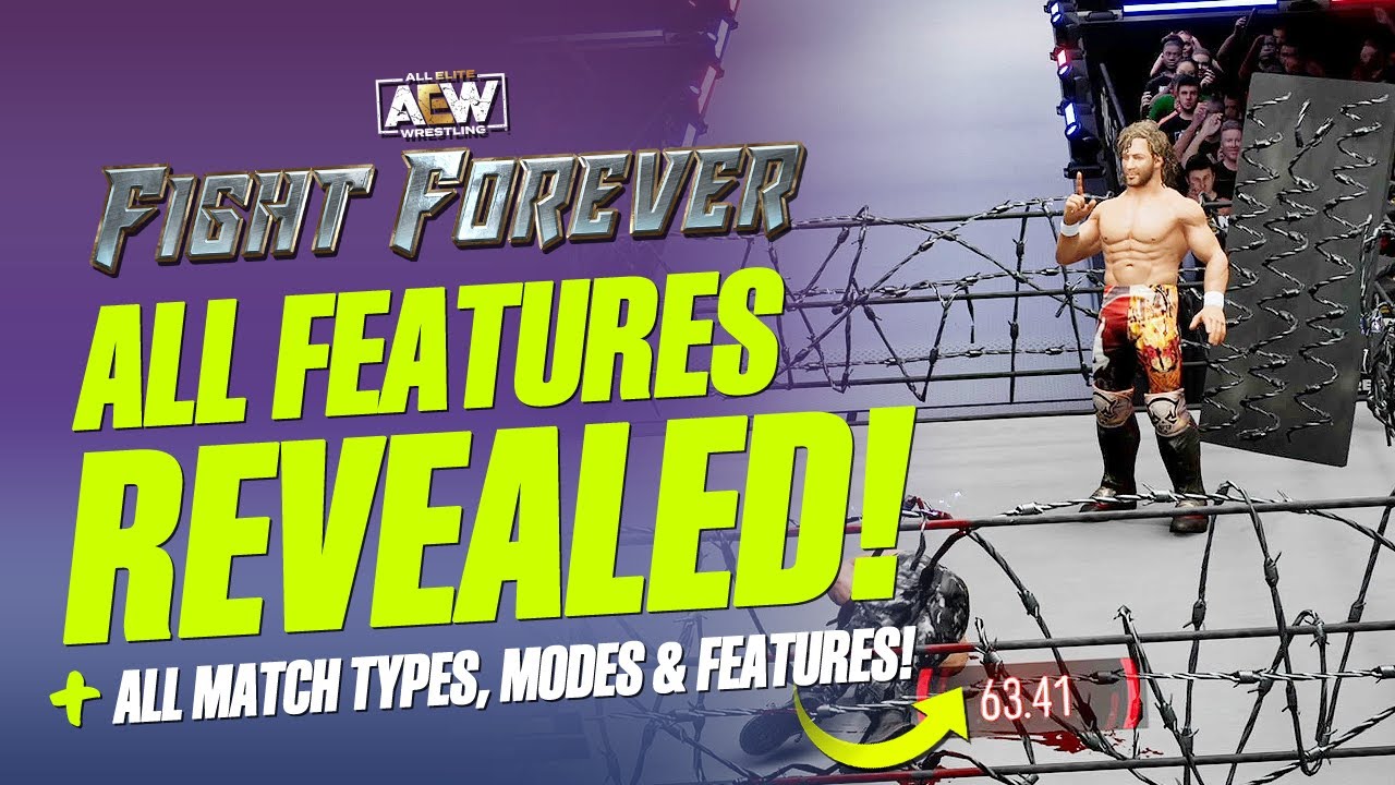 AEW Fight Forever: All Features, Game Modes, Match Types, Roster ...