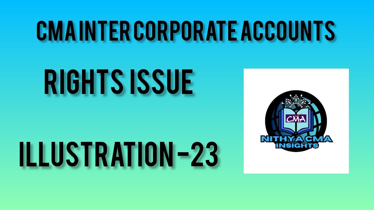 CMA Inter Rights Issue Illustration 23 - YouTube