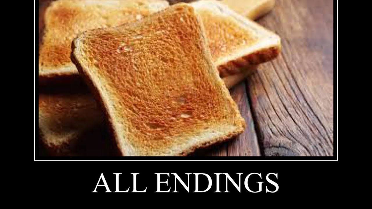 Toast all endings meme - YouTube