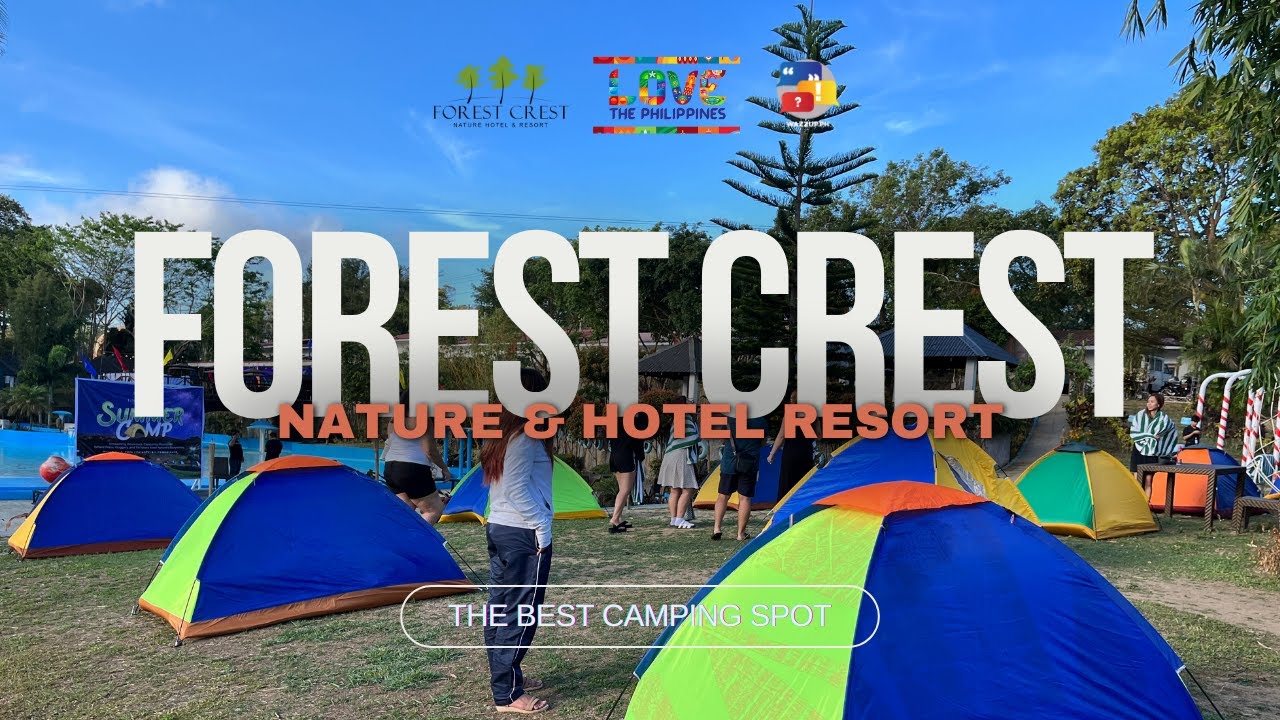 Camping Near Tagaytay: Summer Fun at Forest Crest Nature Hotel and ...