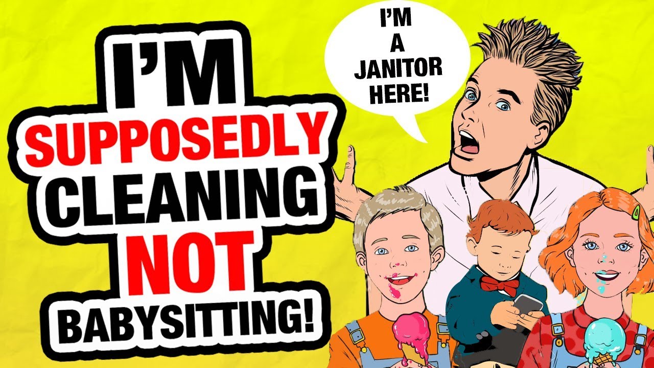 r/IDontWorkHereLady | I'm a CLEANER Not your BABYSITTER... - YouTube