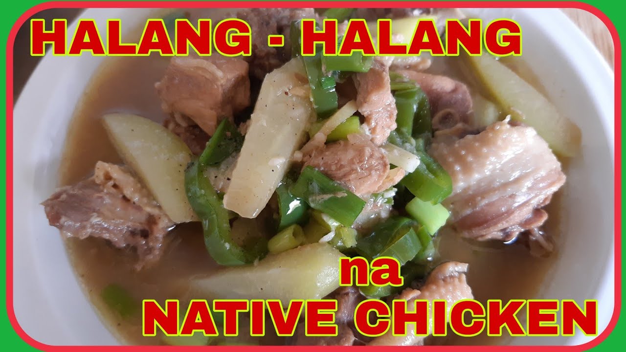 HALANG - HALANG na NATIVE CHICKEN - YouTube