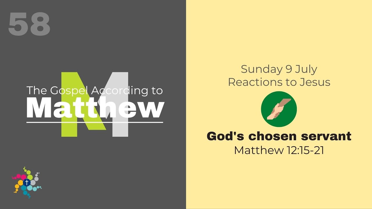 Matthew 12:15-21 - God's chosen servant (058) - YouTube