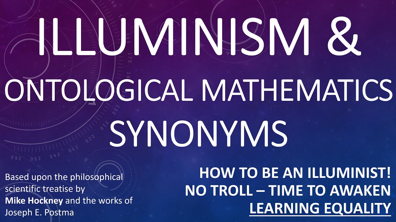 Illuminism & Ontological Mathematics Synonyms - YouTube