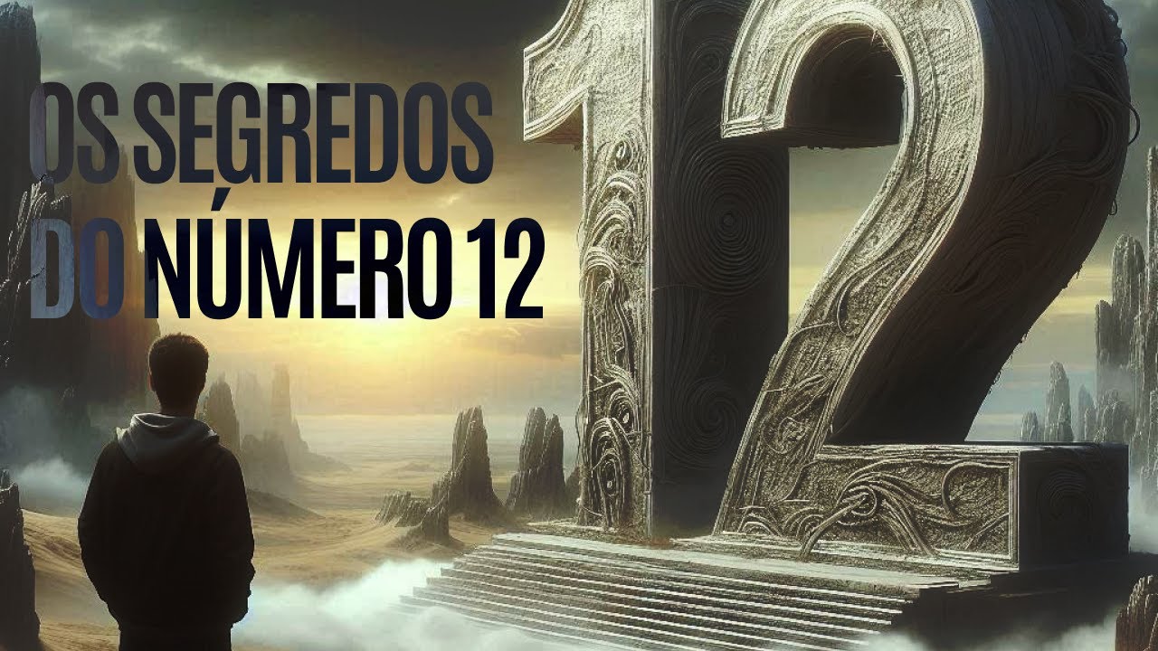 OS SEGREDOS DO NUMERO 12 - YouTube
