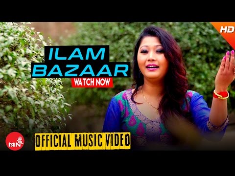 New Nepali Purbeli Lok Geet 2016/2073 || ILAM BAZAAR - Milan Amatya (Official Video) Ft. Gita/Milan