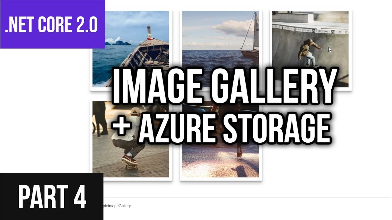 .NET Core 2.0 Gallery App Azure Tutorial - Part 4 - YouTube
