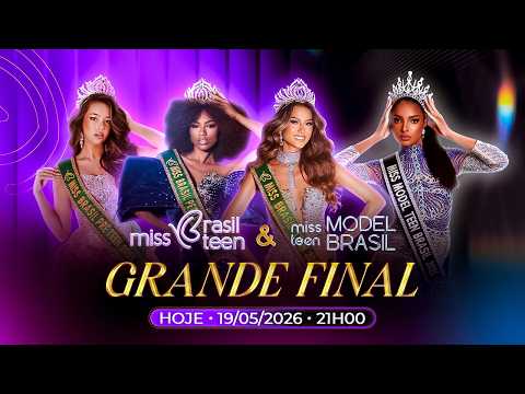 GRANDE FINALMISS BRASIL TEEN & MISS MODEL TEEN BRASIL 2026
