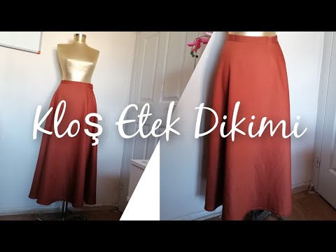 KLOŞ ETEK DİKİMİ / Kloş Etek Nasıl Dikilir