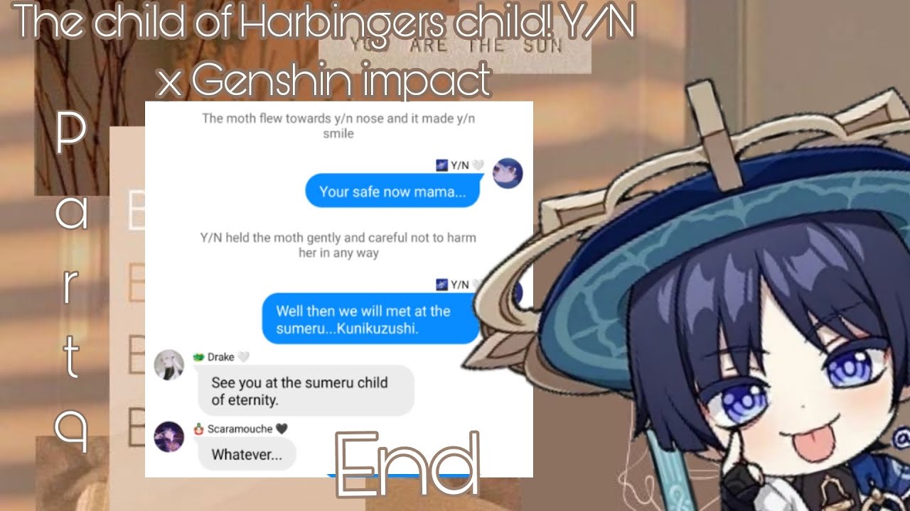Genshin impact text: The child of Harbingers child! Y/N x Genshin ...