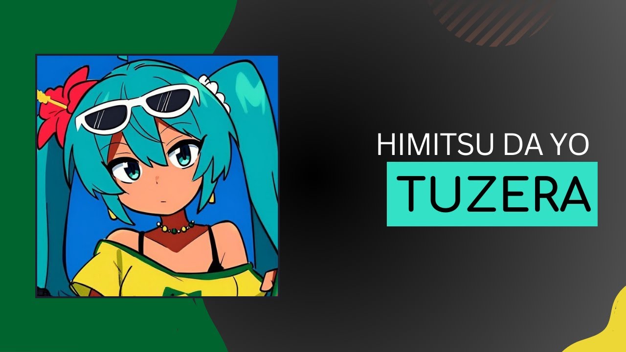 Tuzera - Himitsu Da Yo - YouTube