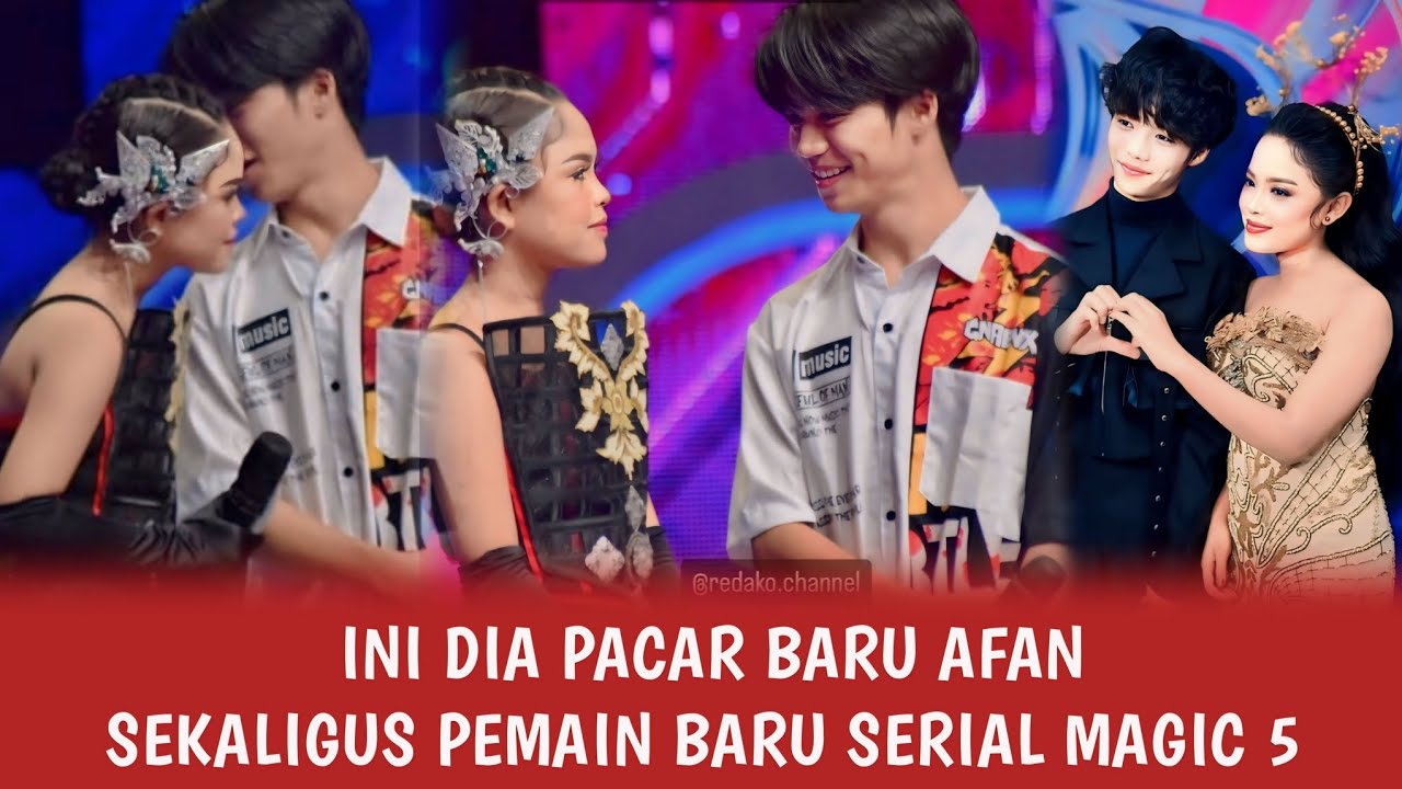INI DIA NOVIA DA6 YANG AKAN MENJADI COUPLE AFAN DI SERIAL MAGIC 5 - YouTube