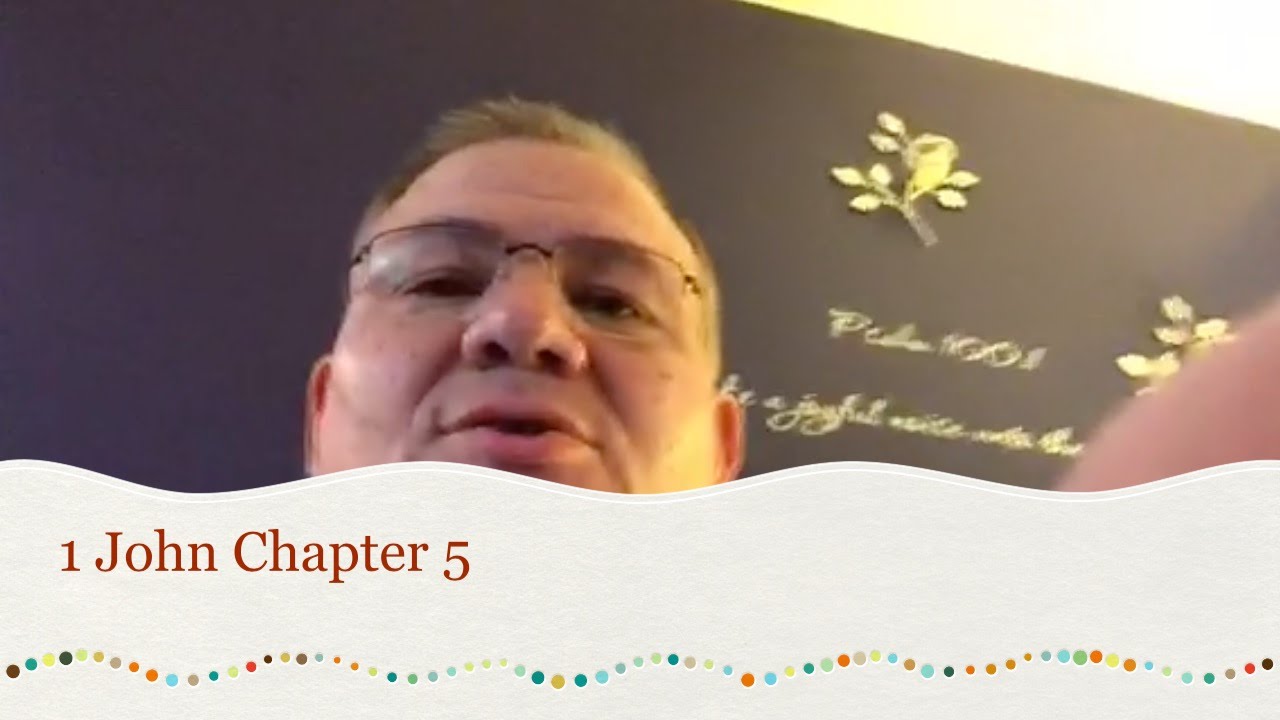 1 John Chapter 5 King James Version Independent Baptist YouTube