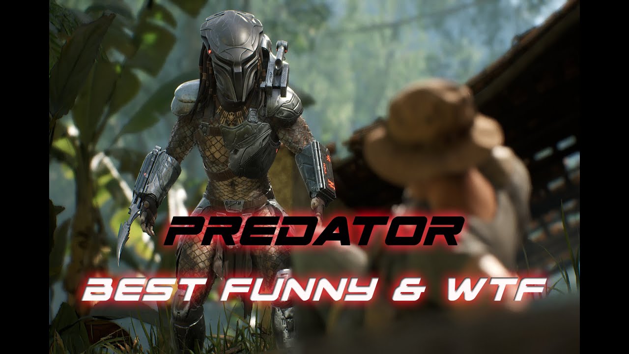 PREDATOR HUNTING GROUNDS - BEST MOMENTS FUNNY & WTF - YouTube