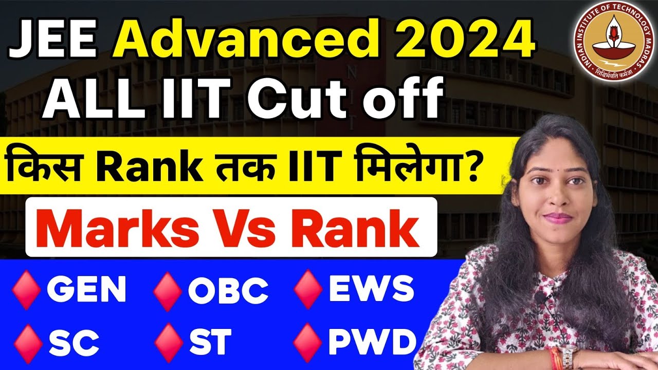 JEE Advanced 2024 Cut off | All IITs Cut off 2024 | Category Wise ...