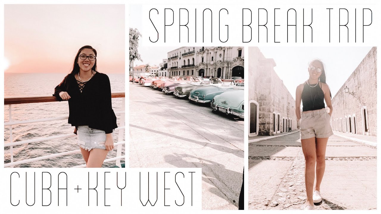 Spring Break Trip to Cuba+ Key West - YouTube