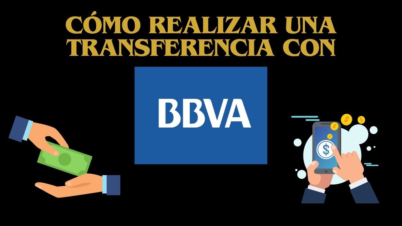 💳🏦 Cómo Hacer una Transferencia en BBVA y que costo tiene - YouTube