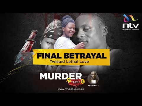 Twisted lethal love: A final betrayal | Murder Tapes