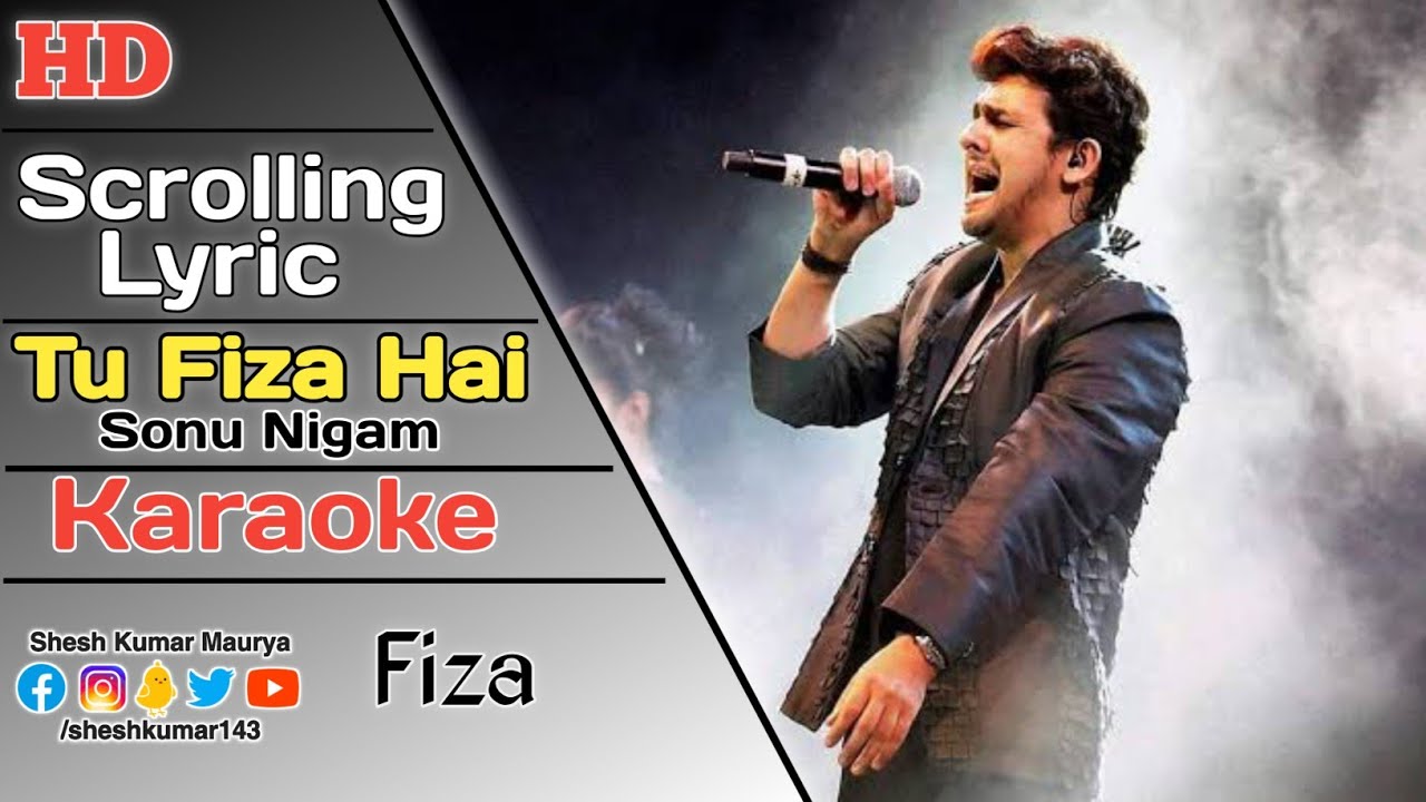 Tu Fiza Hai - HQ Karaoke With Lyric | Fiza | Sonu Nigam & Alka Yagnik ...