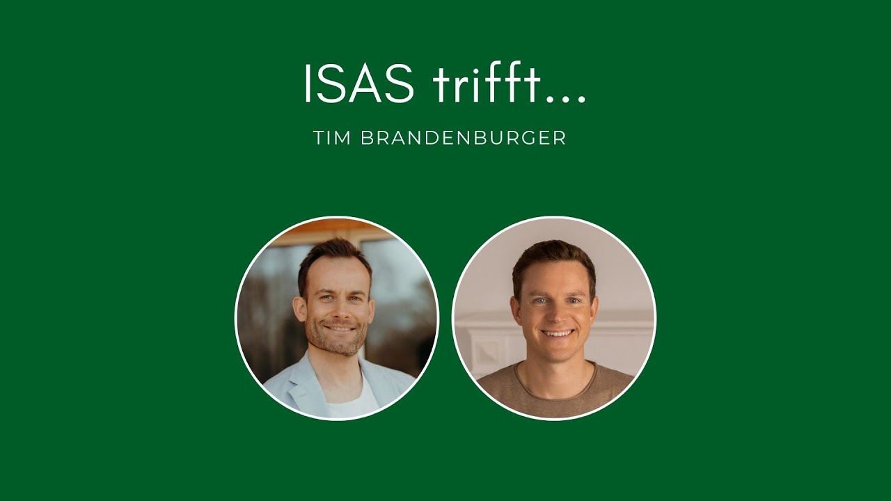 ISAS trifft... Tim Brandenburger: Ein Gespräch über Innovation, Führung ...