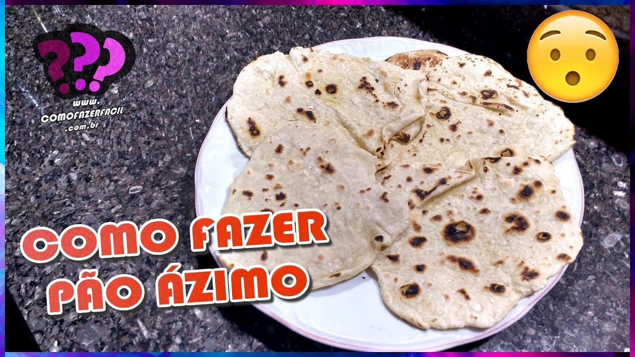 Como Fazer PÃo Azimo Asmos O PÃo Da Biblia Sem Fermento Youtube