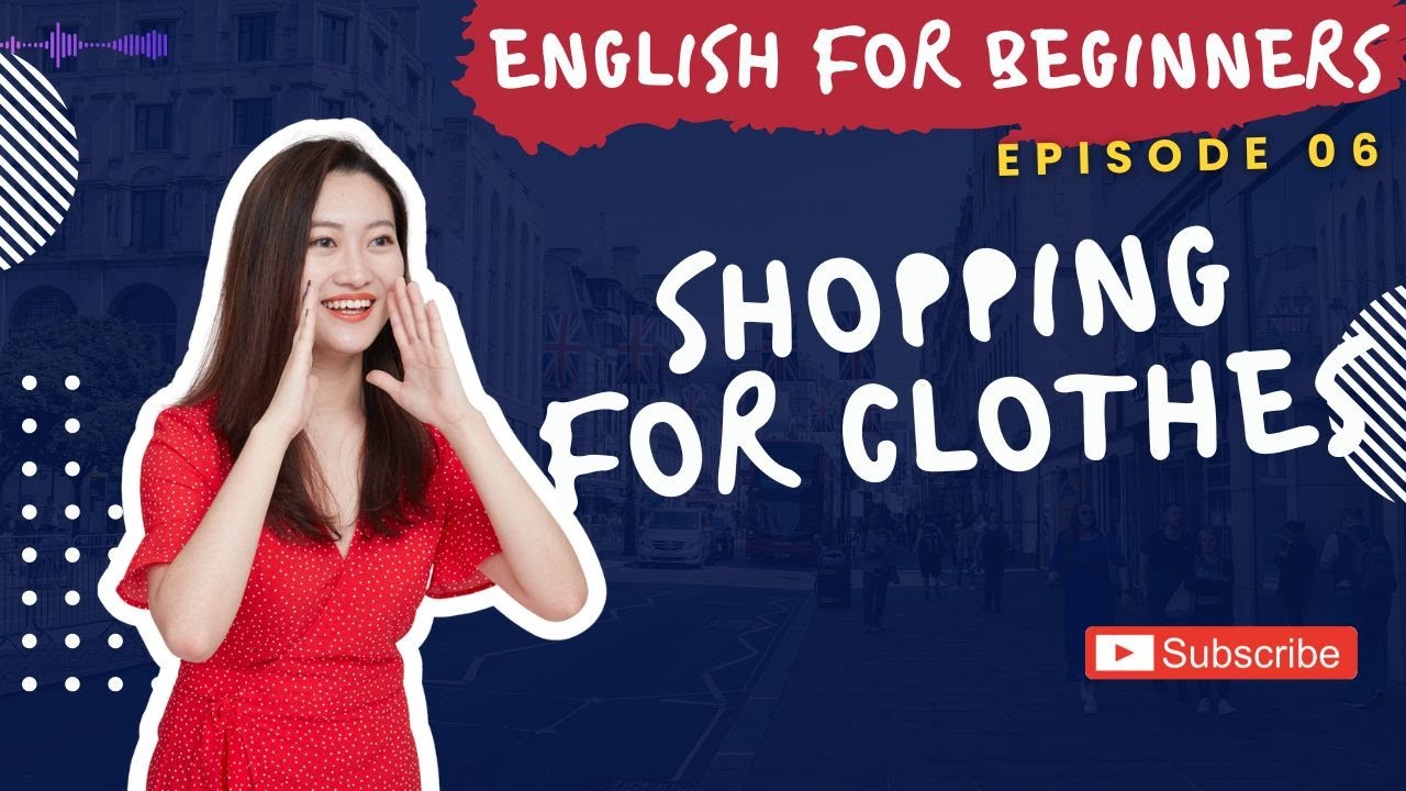 Shopping for Clothes – English Speaking Practice for Beginners - YouTube