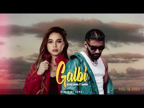 Samara Ft Bessan Ismail - Galbi (Officiel Music Audio) Remix Celine Remix 🎶