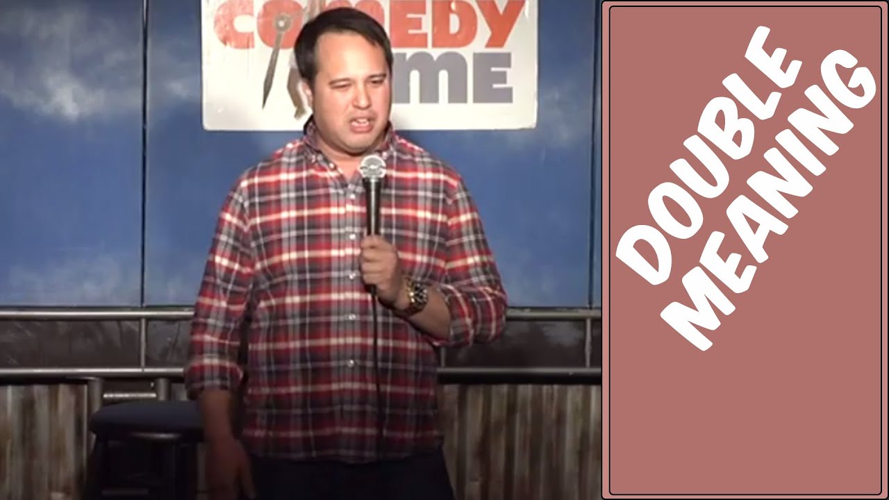 Double Meaning Stand Up Comedy YouTube double-meaning-stand-up-comedy-youtube